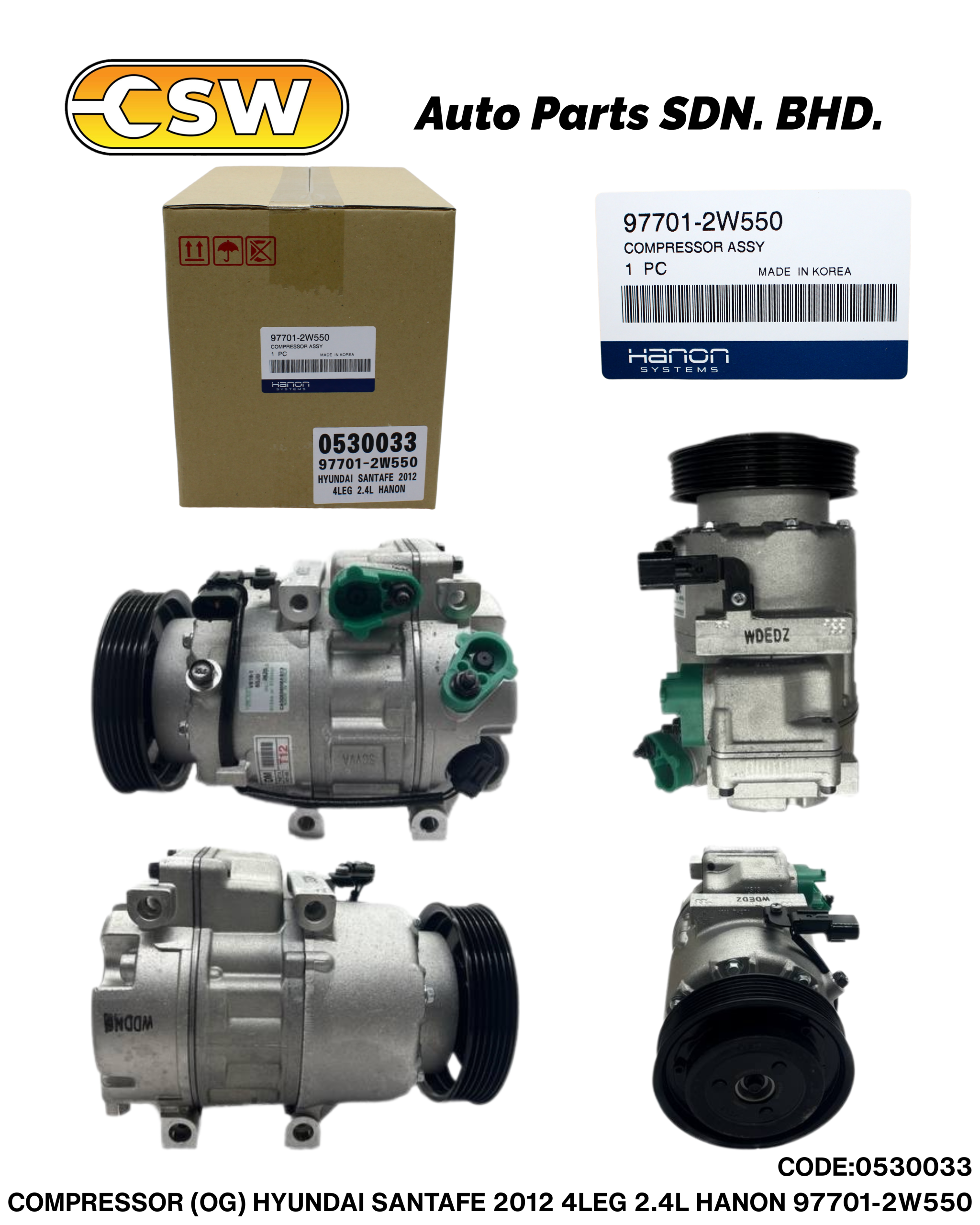 COMPRESSOR (OG) HYUNDAI SANTAFE 2012 4LEG 2.4L HANON 2W550 - CSW Auto Parts