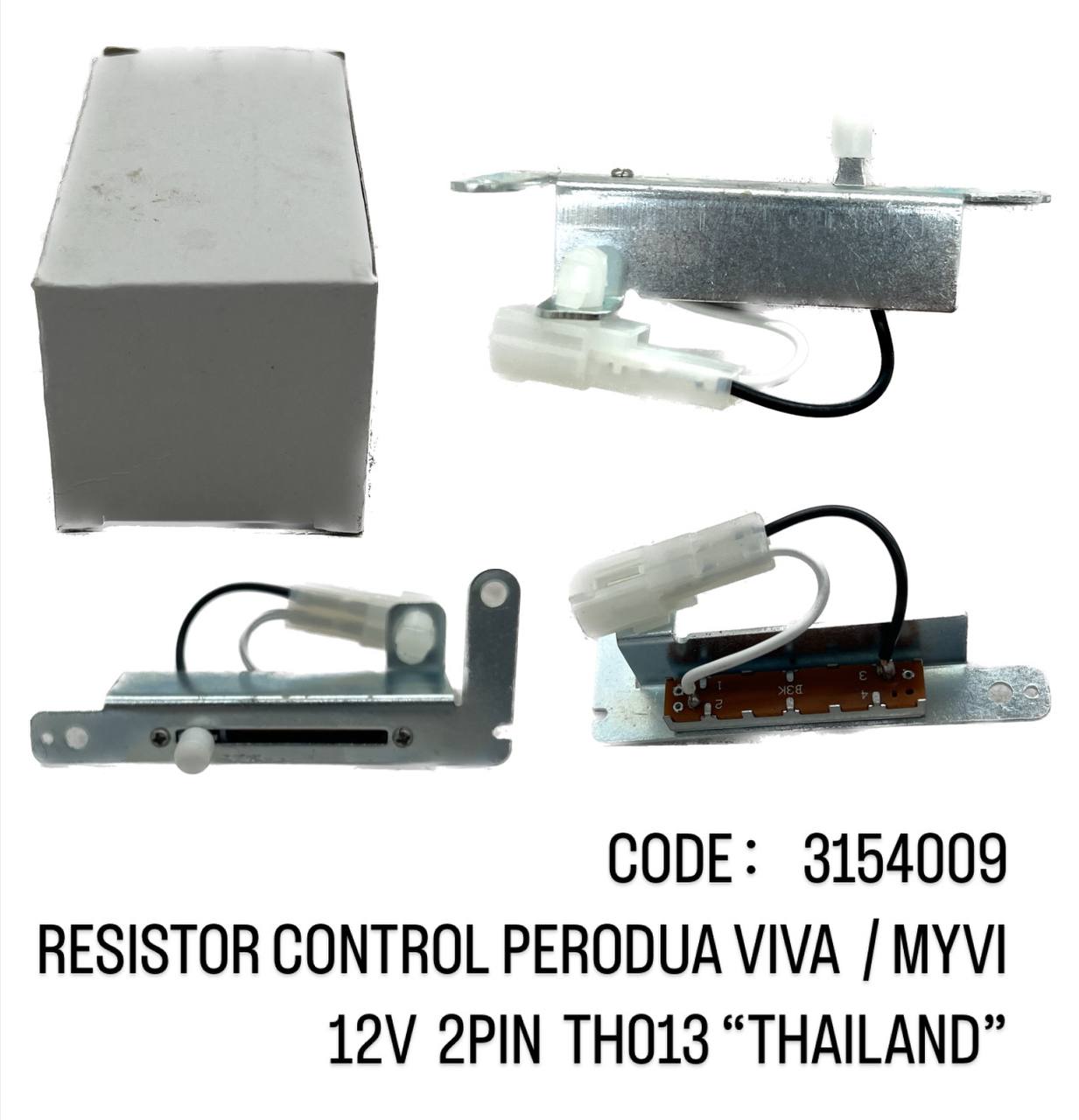 RESISTOR CONTROL PERODUA VIVA / MYVI 12V 2PIN 'TH013 (THAILAND) - CSW ...