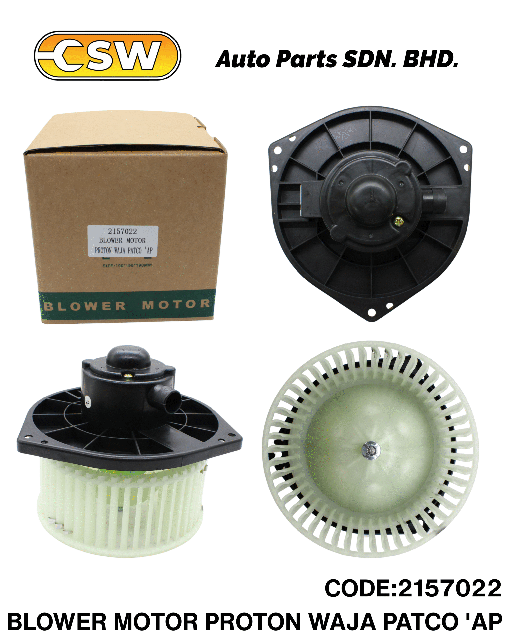 BLOWER MOTOR PROTON WAJA PATCO 'AP - CSW Auto Parts