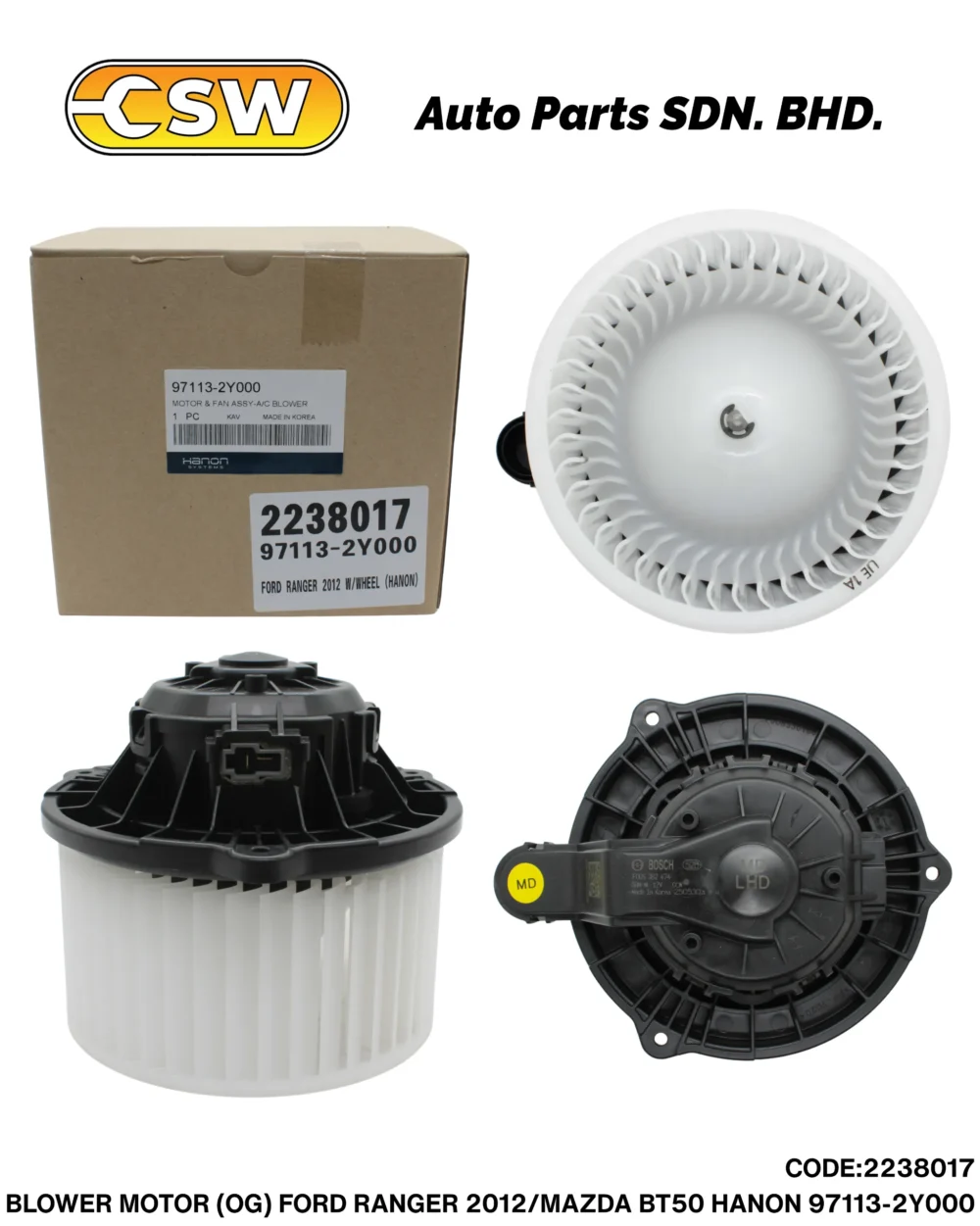 BLOWER MOTOR (OG) FORD RANGER 2012/MAZDA BT50 HANON 97113-2Y000 - CSW ...